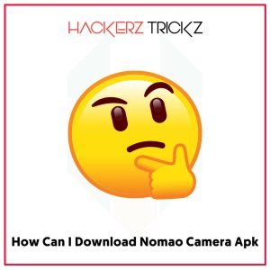 Download Nomao Camera Apk: Naked Camera App | HackerzTrickz