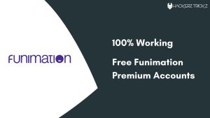 100% Working Free Funimation Premium Accounts: 2025 | HackerzTrickz