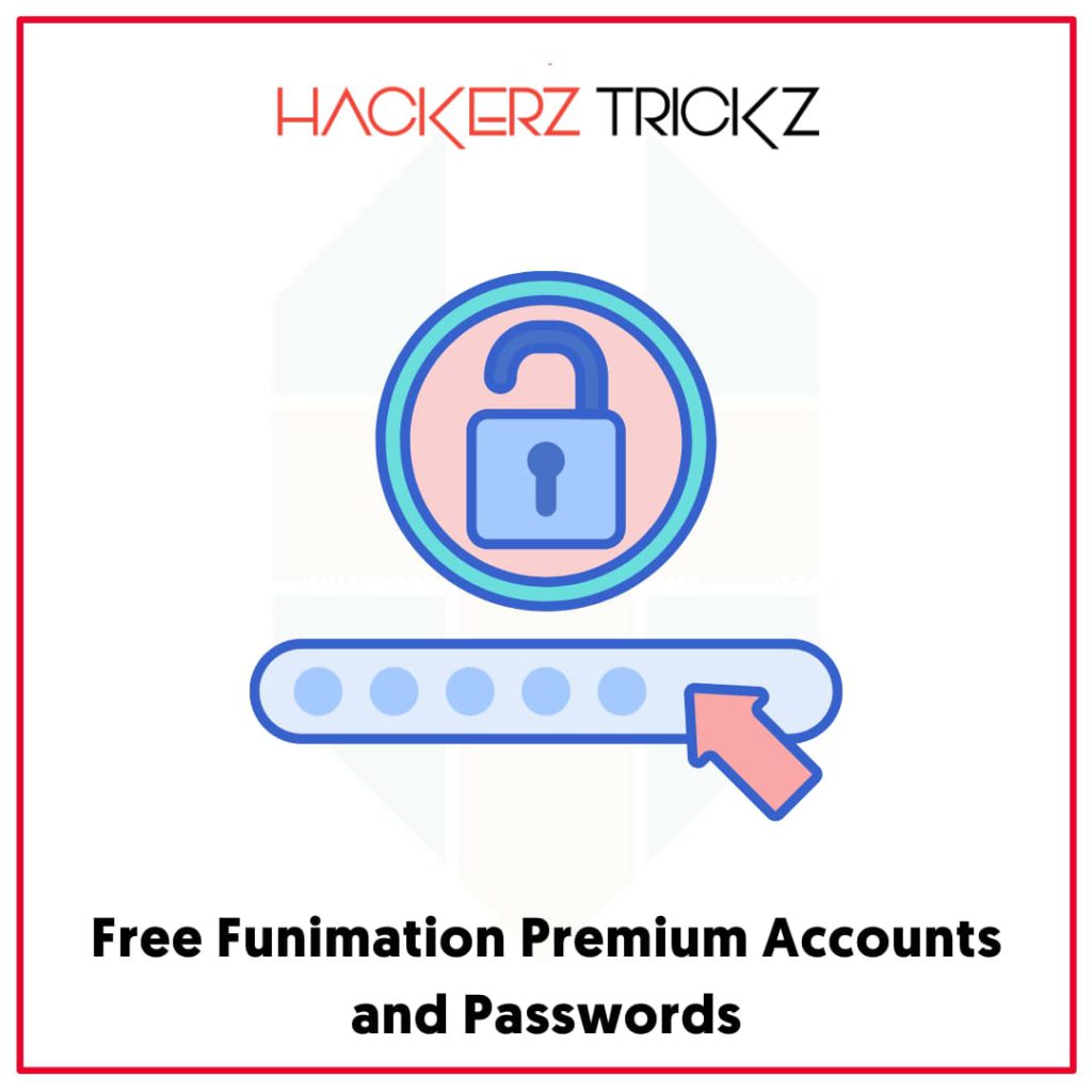 100% Working Free Funimation Premium Accounts: 2025 | HackerzTrickz