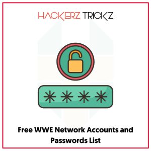 Working Free WWE Network Premium Accounts 2025: Lifetime | HackerzTrickz