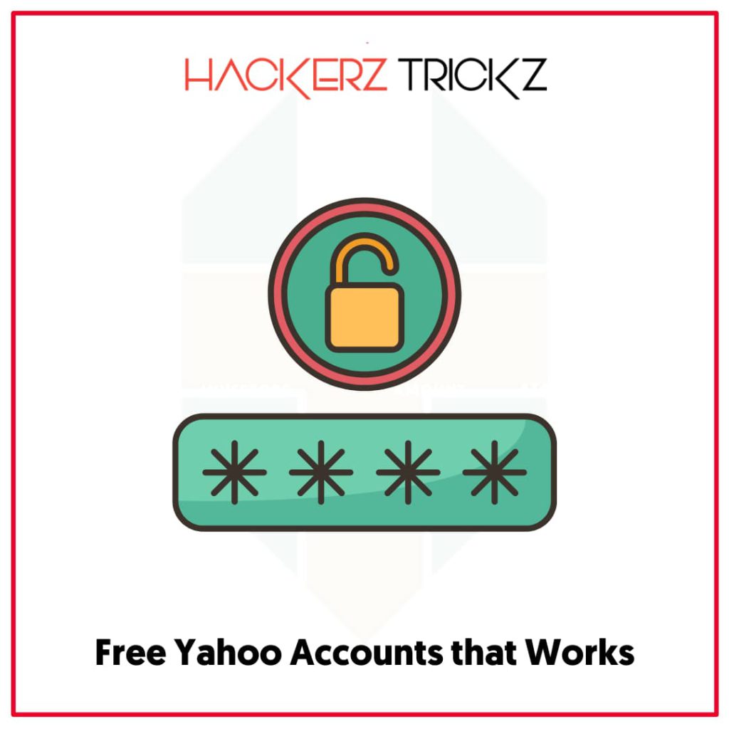100% Working Free Yahoo Accounts and Password | HackerzTrickz