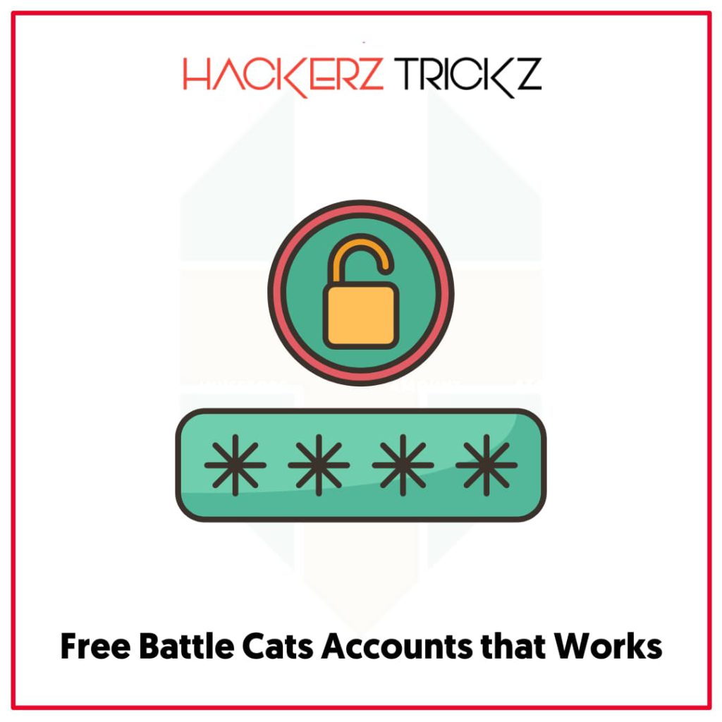 Working Free Battle Cats Accounts with Uber Rare Cats: 2025 | HackerzTrickz