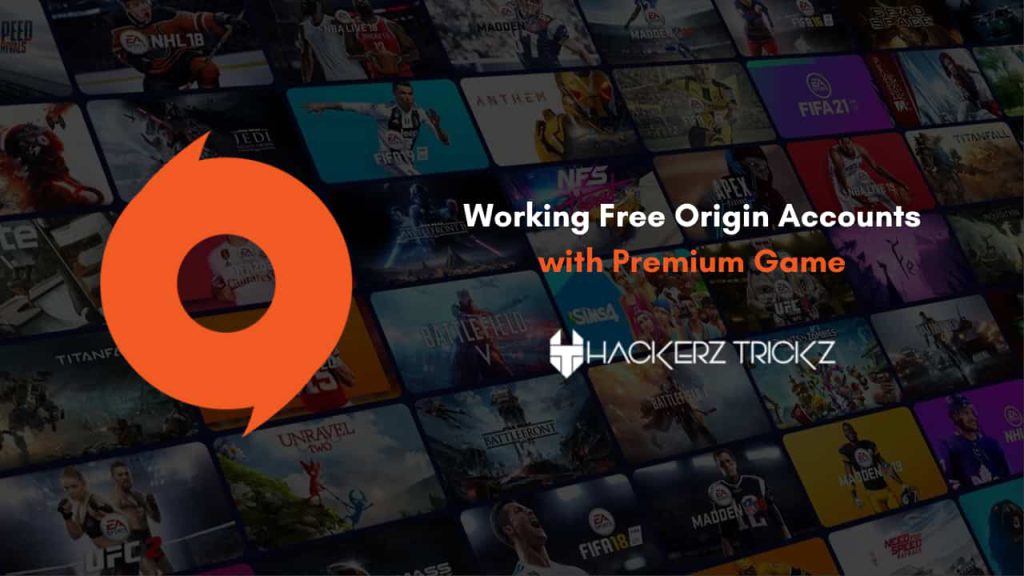 Working Free Origin Accounts with Premium Games: 2025 | HackerzTrickz