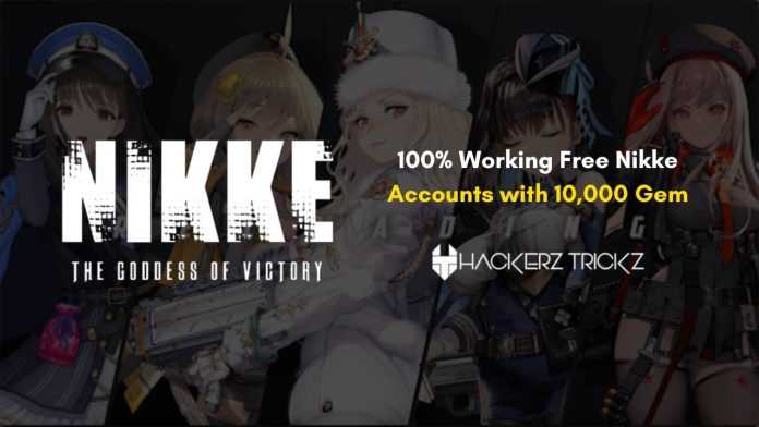 100% Working Free Nikke Accounts with 10,000 Gems: 2023