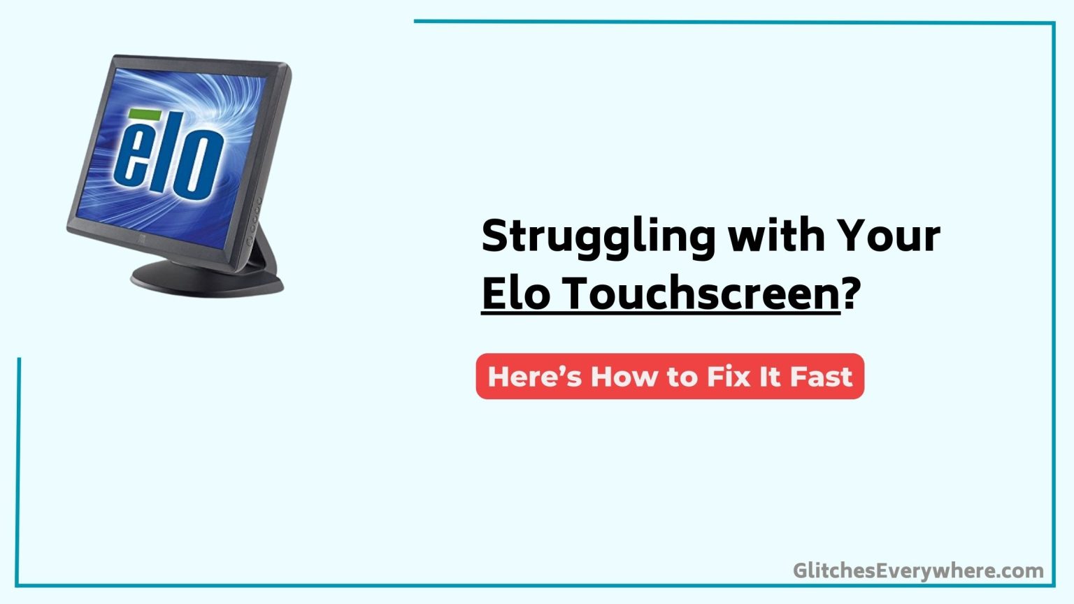 Elo Touchscreen Not Working: Troubleshooting Guide | HackerzTrickz