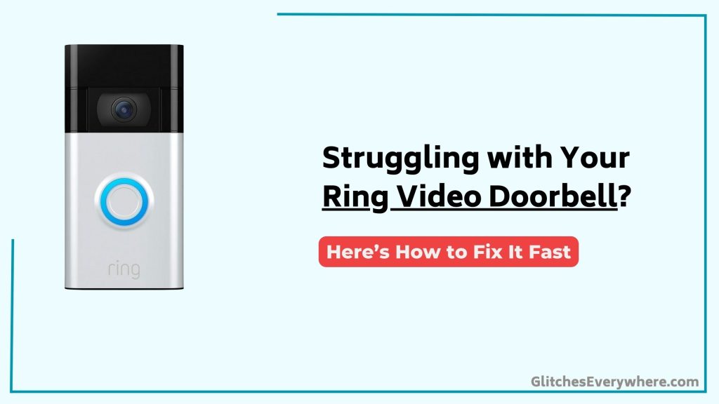 Ring Video Doorbell Not Working: Troubleshooting Guide | HackerzTrickz