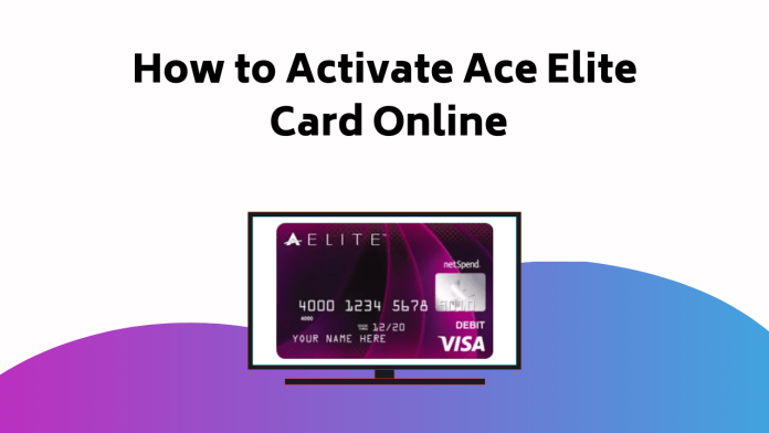 How to Activate Ace Elite Card Online | HackerzTrickz