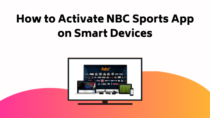 How to Activate NBC Sports App on Roku, Firestick, Smart TV, Apple TV ...