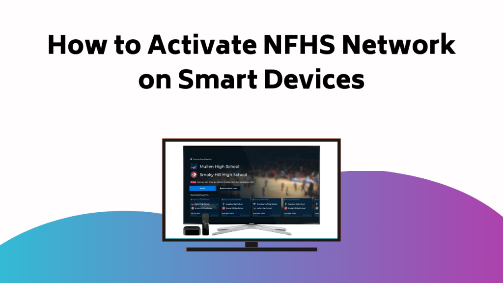How to Activate NFHS Network on Roku, Firestick, Smart TV, Apple TV | HackerzTrickz